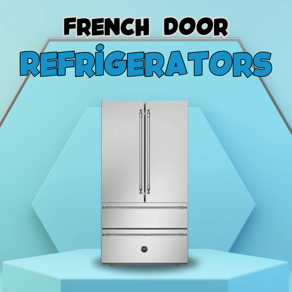 French Door Refrigerators – Wine Coolers Empire