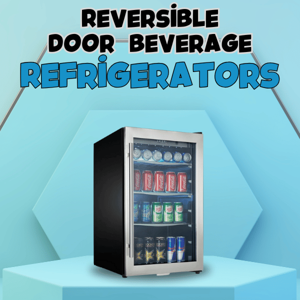Reversible Door Beverage Refrigerators – Wine Coolers Empire
